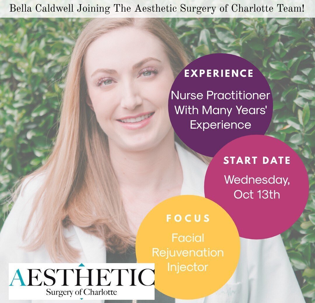 Bella Caldwell Joining Aesthetic Surgery Of Charlotte | Dr. Augenstein